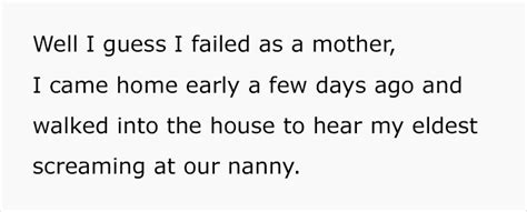 Mother “saw Red” After She Heard How Her Daughter Talks With Her Nanny