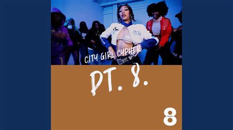 City Girl Cypher Pt 8 Youtube