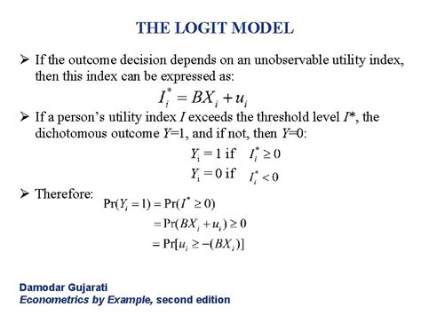 CHAPTER THE LOGIT AND PROBIT MODELS Damodar
