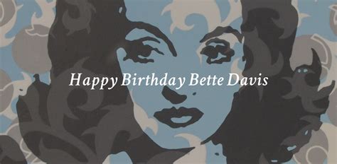Happy Birthday Bette Davis Canvas A Blog By Saatchi Art