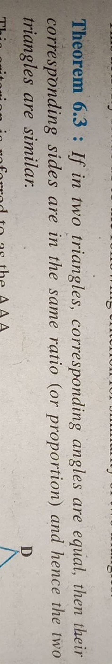 Theorem 6 3 If In Two Triangles Corresponding Angles Are Equal Then Th