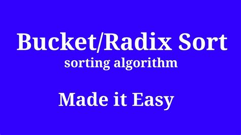 Bucketradix Sort Sorting Algorithm In 3 Easy Steps Youtube