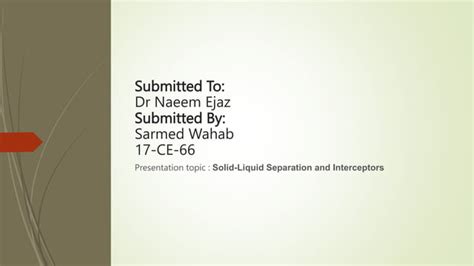 Solid Liquid Seperation And Interceptors Ppt
