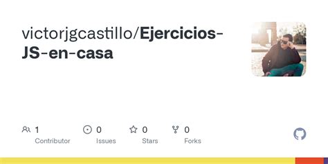 GitHub Victorjgcastillo Ejercicios JS En Casa