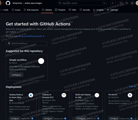 GitHub WeiyiGeek action sync images 使用Github Action同步镜像到个人DockerHub或者私有镜像仓库中