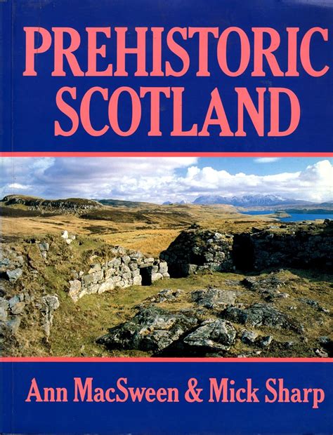 Prehistoric Scotland 9780713461749 Ann Macsween Books