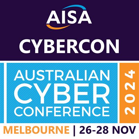Aisa Melbourne Cyber Conference