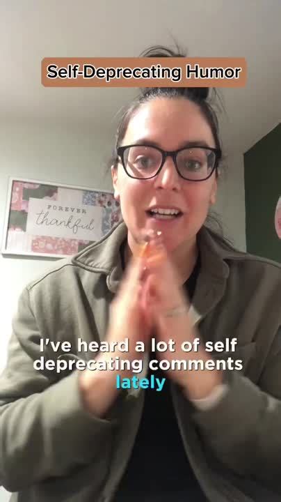 [video] How To Avoid Self Deprecating Humor Katarina Kiseli Posted On