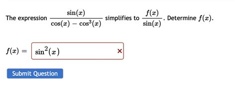 Solved The Expression Cosx−cos3xsinx Simplifies To