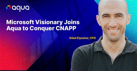 Eli Scherr On Linkedin The Future Is Cnapp Why I Joined Aqua