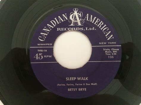 Teener 45 Betsy Brye Sleep Walk Vocal Version Canadian