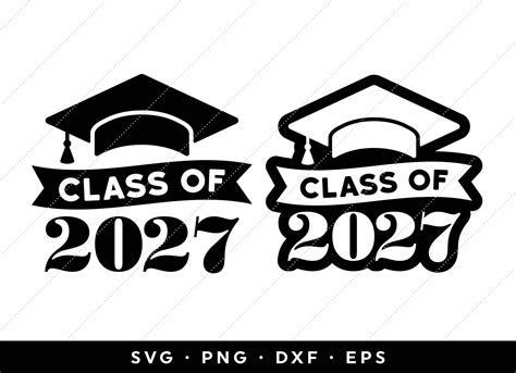 Class Of 2027 Svg Seniors 2027 Svg Graduation 2027 Svg 2027 Graduation