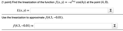 Solved Point Find The Linearization Of The Function F X Chegg