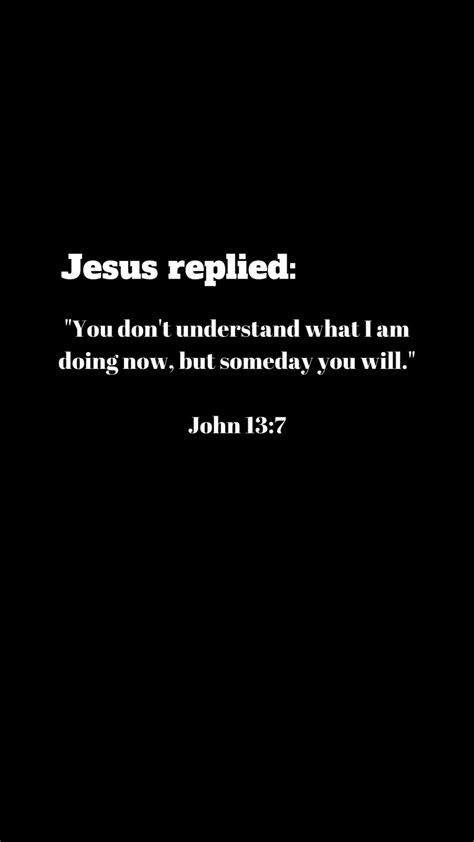 Bible Verse Of The Day John 13 7 Artofit