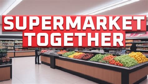 Supermarket Together Tastatursteuerung ‒ Defkey