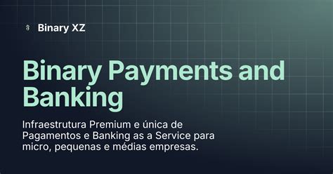 Banco Liquidante Binary Xz