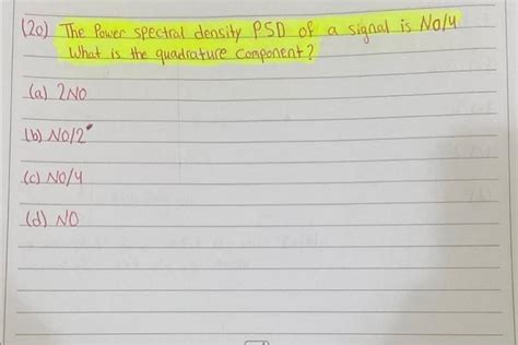 Solved The Power Spectral Density Psd Of A Signal Is Chegg