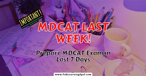 How To Prepare Mdcat Exam In Last 7 Days Pls Academy Pak Learning