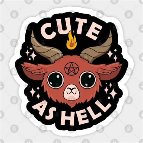 Cute As Hell Baphomet Goat Sticker Teepublic