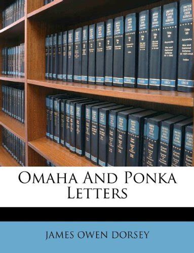 Omaha And Ponka Letters By James Owen Dorsey Goodreads