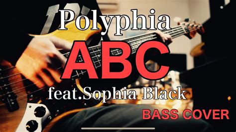 Polyphia Abc Feat Sophia Black（short Ver ）bass Cover🎸 Youtube