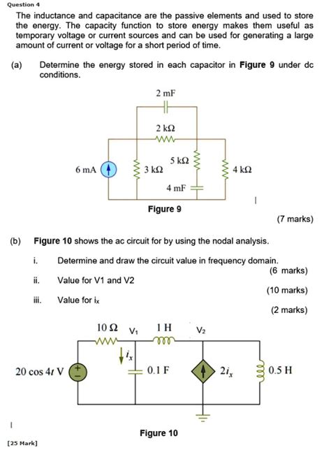 Question 4 The Inductance And Capacitance Are The Passive Elements And