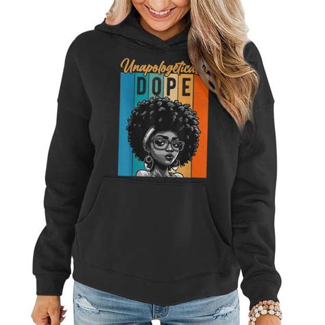 Unapologetically Dope Black Afro Black History Month V6 Women Hoodie