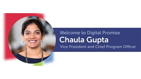 Chaula Gupta Joins Digital Promise As Vice President And Chief Program Officer