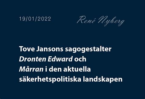Tove Jansons Sagogestalter Dronten Edward Och Mårran I Den Aktuella Säkerhetspolitiska