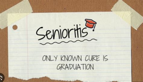 The Case Of Senioritis
