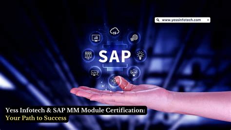 Yess Infotech And Sap Mm Module Certification Your Path To Success Yes