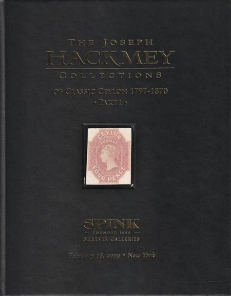 The Joseph Hackmey Collections Of Classic Ceylon 1797 1870 Part I Hh Sales