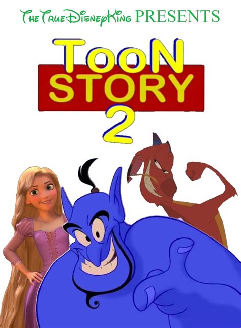 Toon Story 2 Thetruedisneyking Style The Parody Wiki Fandom