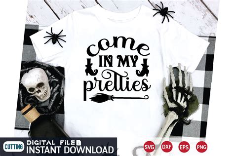 Come In My Pretties Svg Graphic By Designstore Creative Fabrica