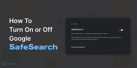 How To Turn On Or Off Google Safesearch Cashify Blog