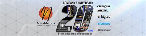 NeoMetrix Celebrates Years Of D Scanning And Additive Manufacturing Solutions