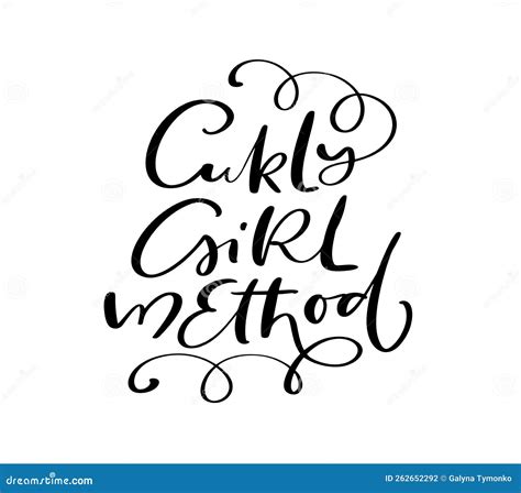 Curly Girl Method Vector Calligraphic Vintage Motivation Text Quote About Naturally Wavy Or