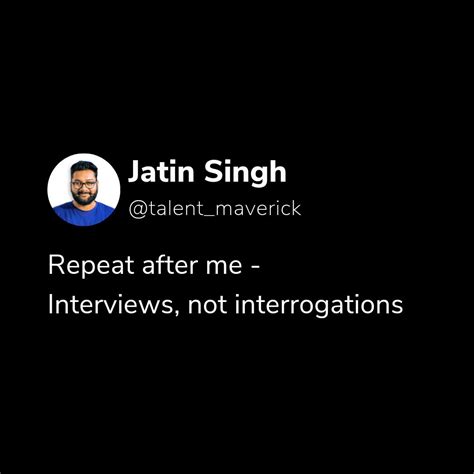 Jatin Singh On Linkedin Interviews Recruitment Interviewing Recruiting Careers