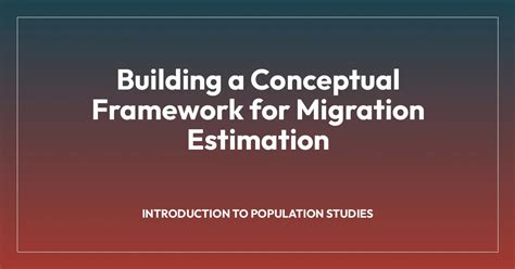 Building A Conceptual Framework For Migration Estimation Sociohealth