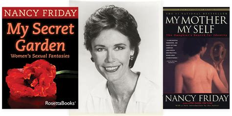 Author Nancy Colbert Friday Challenged Societys Expectations Of Women In Her Best Sellling