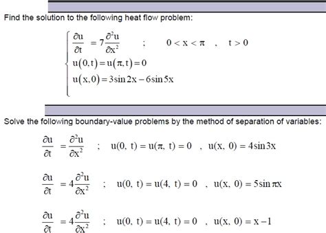 Solved Find The Solution To The Following Heat Flow Problem