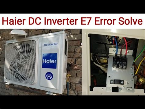 Haier Dc Inverter Air Conditioner E7 Error Find Fault And 54 Off