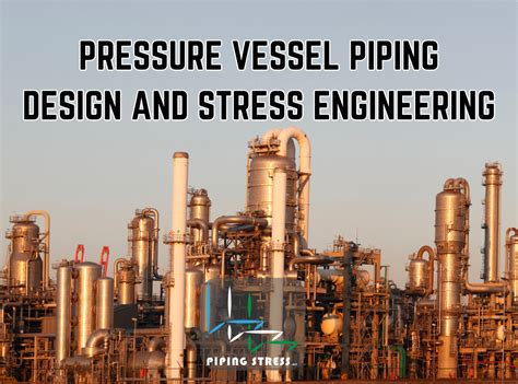 Piping Stress Engineering Blogs — Piping Stress