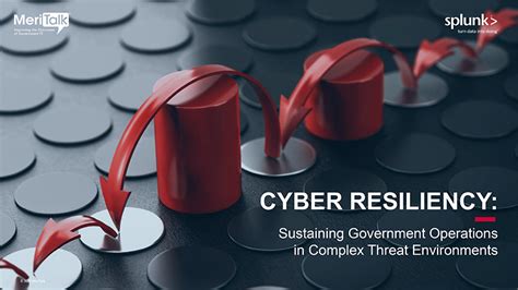Cyber Resiliency Sustaining Government Operations Meritalk