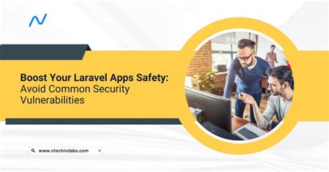 How To Protect Laravel Applications From Security Vulnerabilities 13 Tips