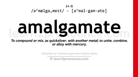 Amalgamate Definition