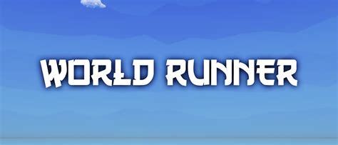 World Runner By Dexister
