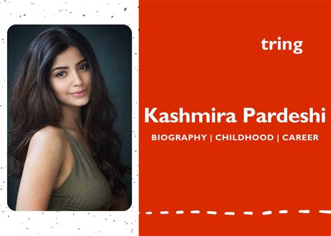 Kashmira Pardeshi Biography Movies Awards Net Worth Age