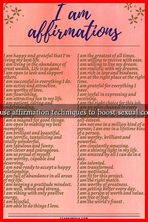 How To Use Affirmation Techniques To Boost Sexual Confidence Wadaef