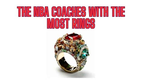 The Nba Coaches With The Most Rings Hoopsong